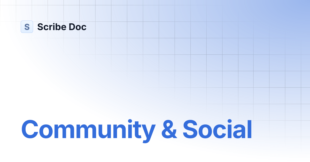 Community & Social | Scribe Doc